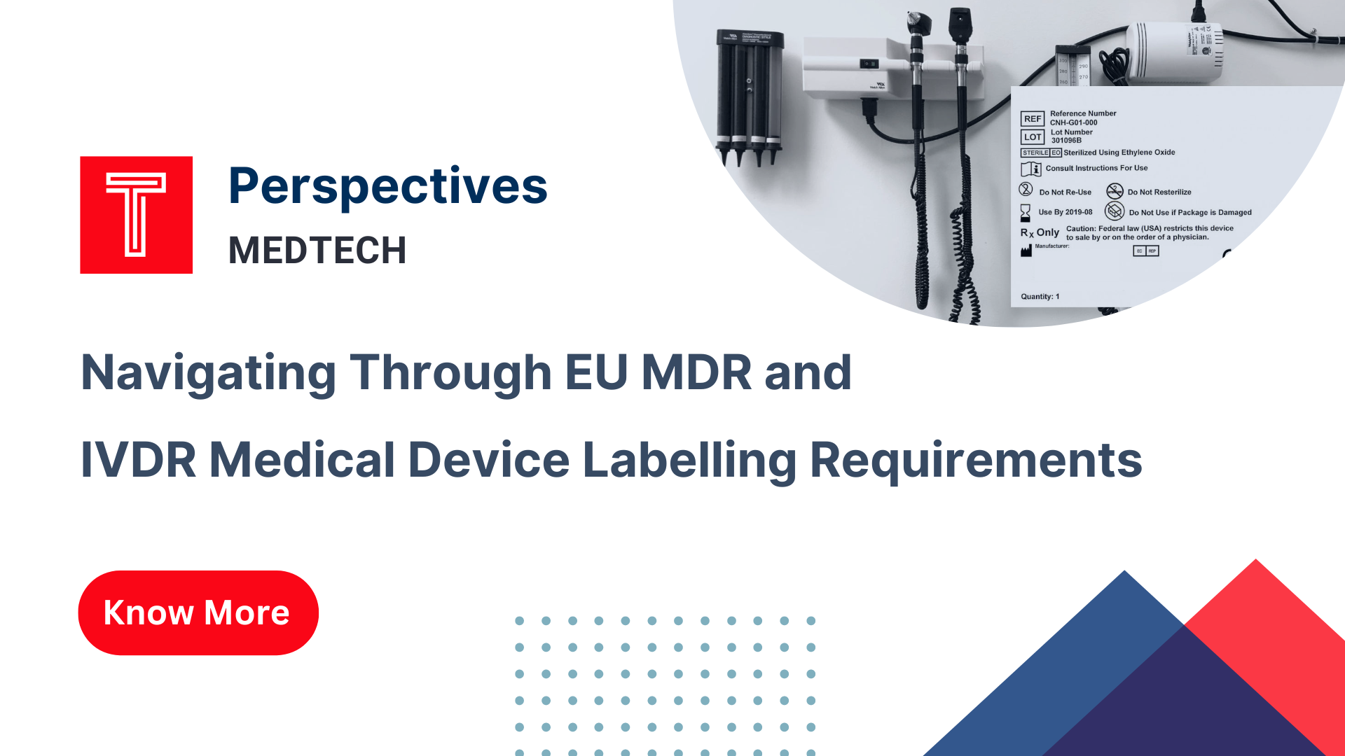 EU MDR IVDR Medical Device Labelling Requirements EU MDR IVDR Medical Device Labelling Requirements